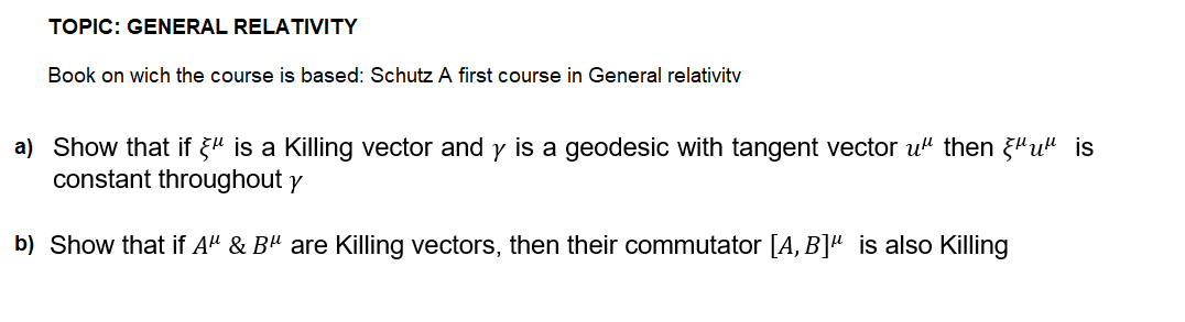 Solved TOPIC: GENERAL RELATIVITY Book on wich the course is | Chegg.com