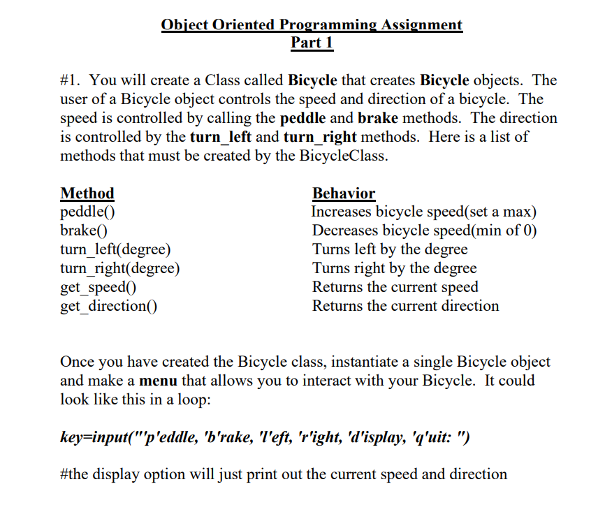 Solved \#1. You will create a Class called Bicycle that | Chegg.com