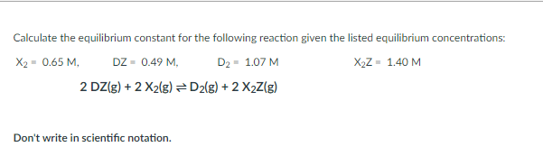 Solved Calculate the equilibrium constant for the following | Chegg.com