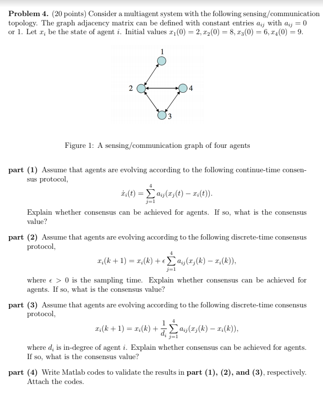 Problem 4. (20 points) Consider a multiagent system | Chegg.com