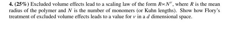 Excluded volume effects lead to a scaling law of the | Chegg.com