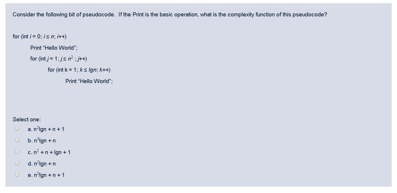 Solved Consider the following bit of pseudocode. If the | Chegg.com