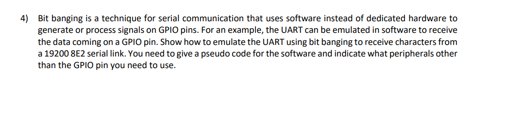 Solved Bit banging is a technique for serial communication | Chegg.com