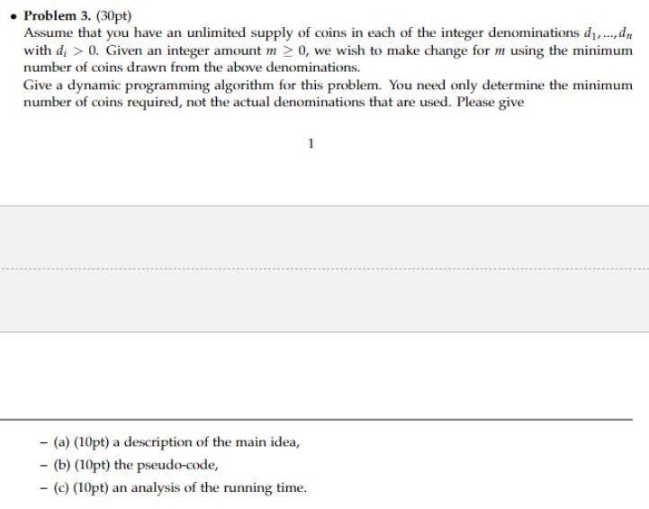 Solved - Problem 3. (30pt) Assume that you have an unlimited | Chegg.com