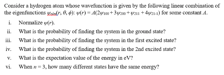 Solved Consider a hydrogen atom whose wavefunction is given | Chegg.com