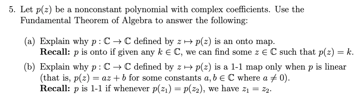 Solved 5. Let p(z) be a nonconstant polynomial with complex | Chegg.com