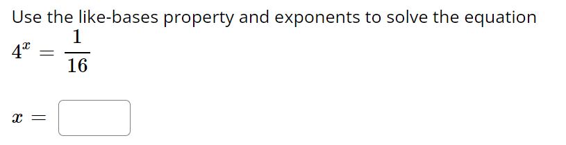 Solved Use the like-bases property and exponents to solve | Chegg.com