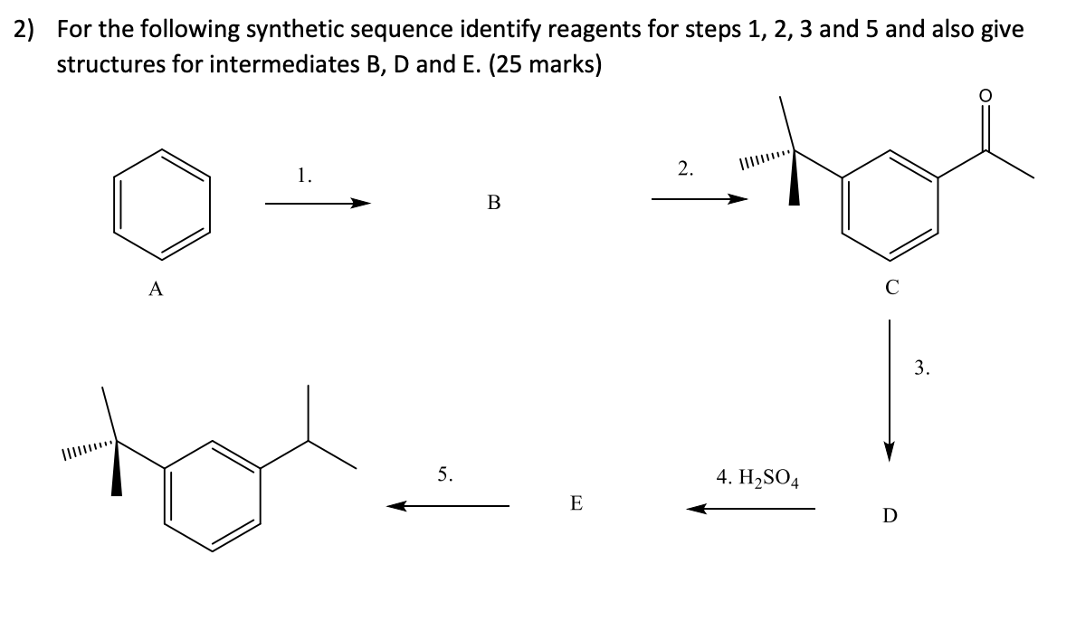 Solved 2) For the following synthetic sequence identify | Chegg.com