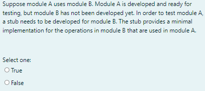 Solved Suppose module A uses module B. Module A is developed | Chegg.com