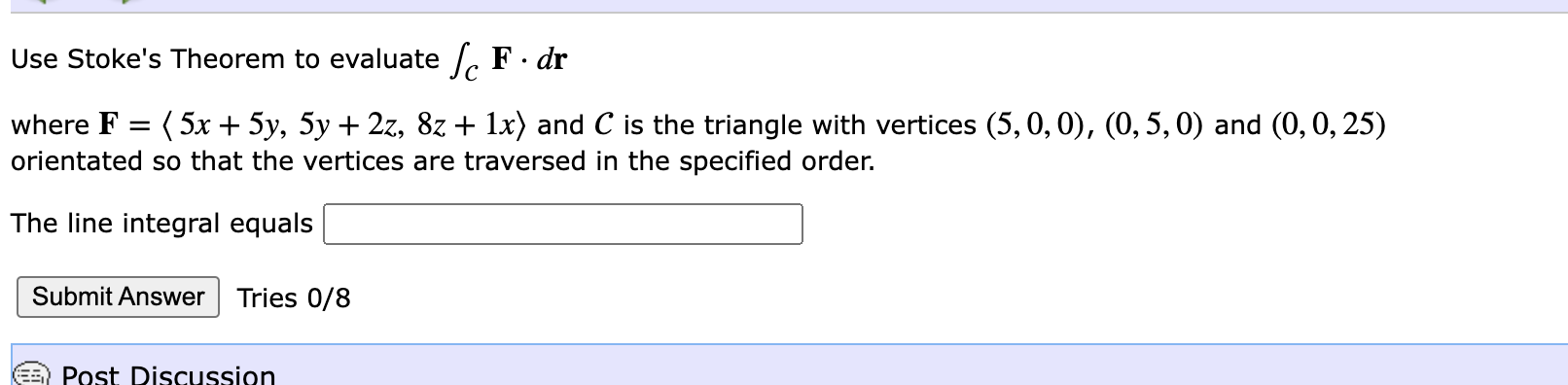 Solved Use Stoke's Theorem to evaluate ∫CF⋅dr where | Chegg.com