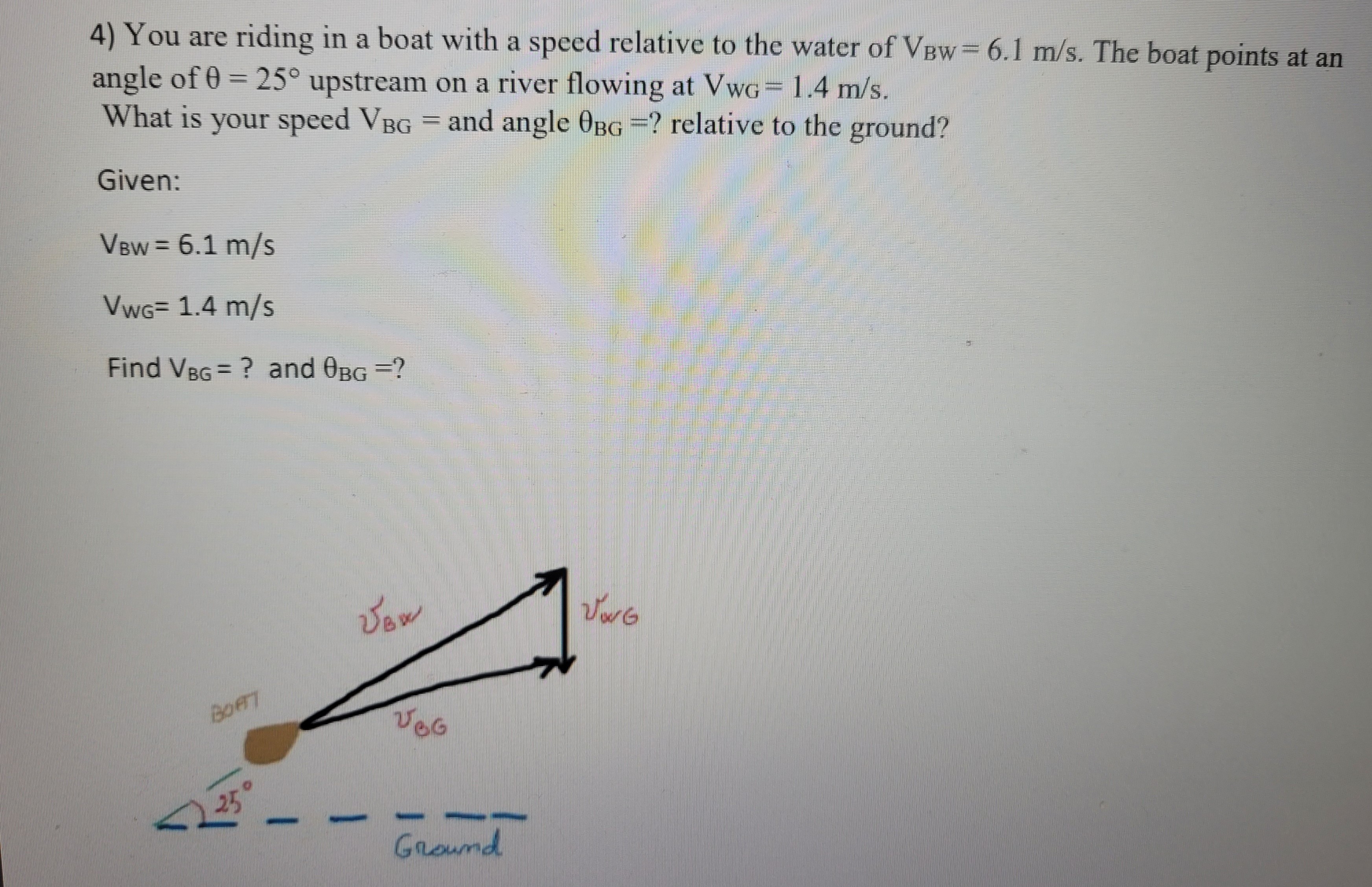 Solved 4) You are riding in a boat with a speed relative to | Chegg.com