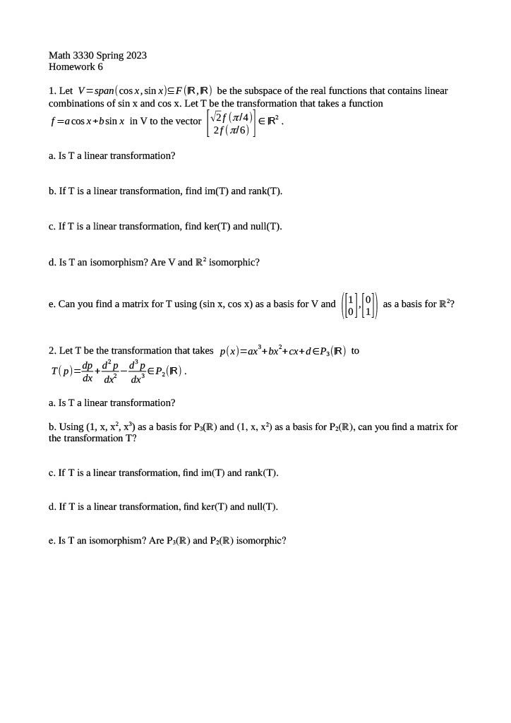 Solved 1. Let V=span(cosx,sinx)⊆F(R,R) be the subspace of | Chegg.com