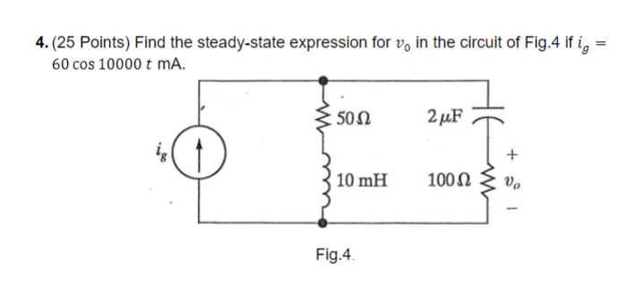Solved Find the steady-state expression for 𝑣0 in the | Chegg.com