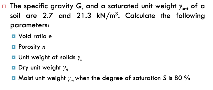 Solved The specific gravity G, and a saturated unit weight | Chegg.com