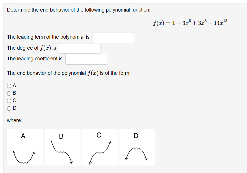 Solved Determine the end behavior of the following | Chegg.com