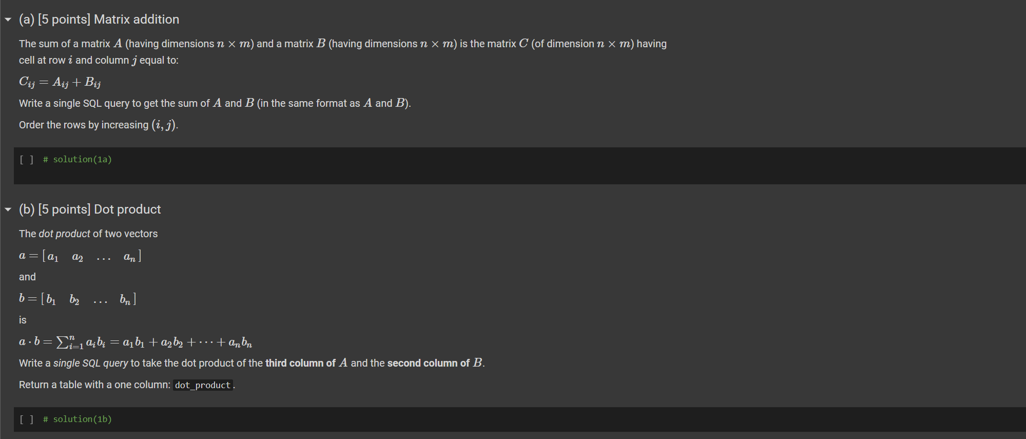 Solved (a) [5 points] Matrix addition The sum of a matrix A | Chegg.com