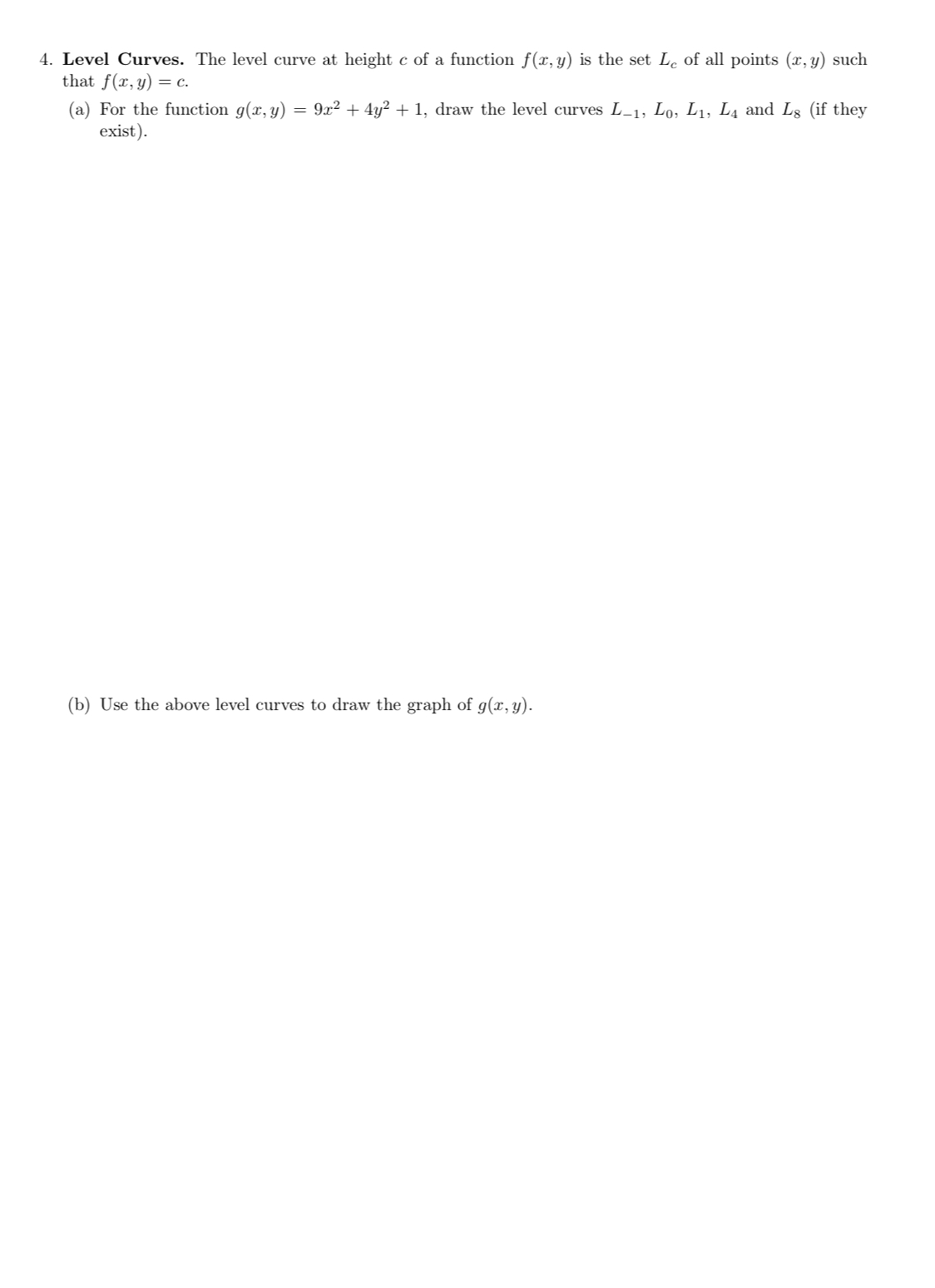 Solved Level Curves. The level curve at height c ﻿of a | Chegg.com