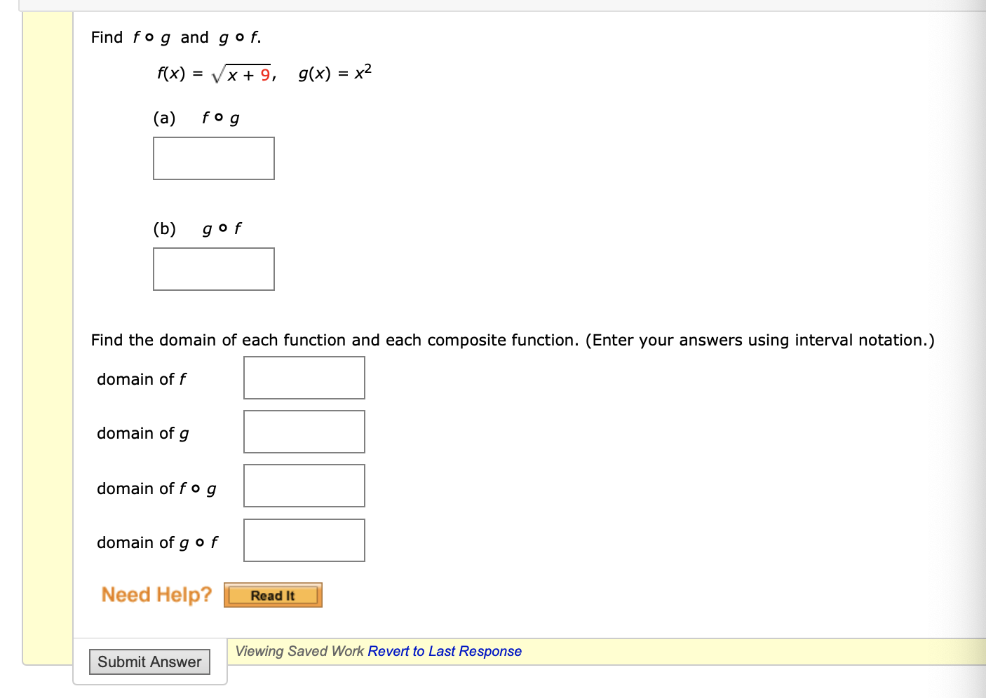 Solved Find fog and go f. f(x) = x + 9, g(x) = x2 (a) fog | Chegg.com