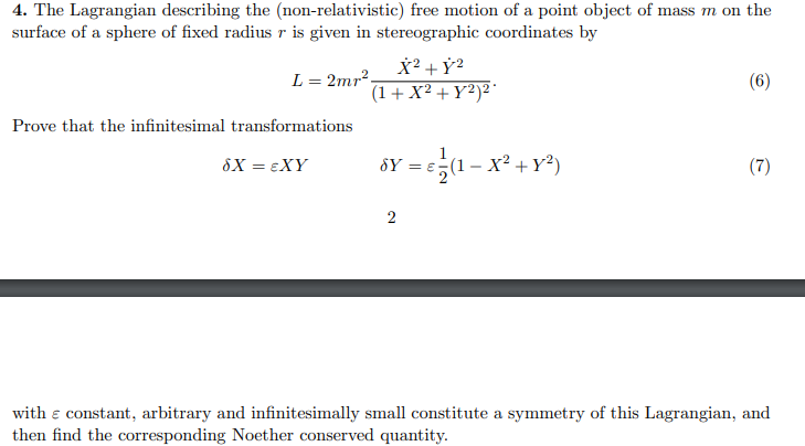 Solved 4. The Lagrangian describing the (non-relativistic) | Chegg.com