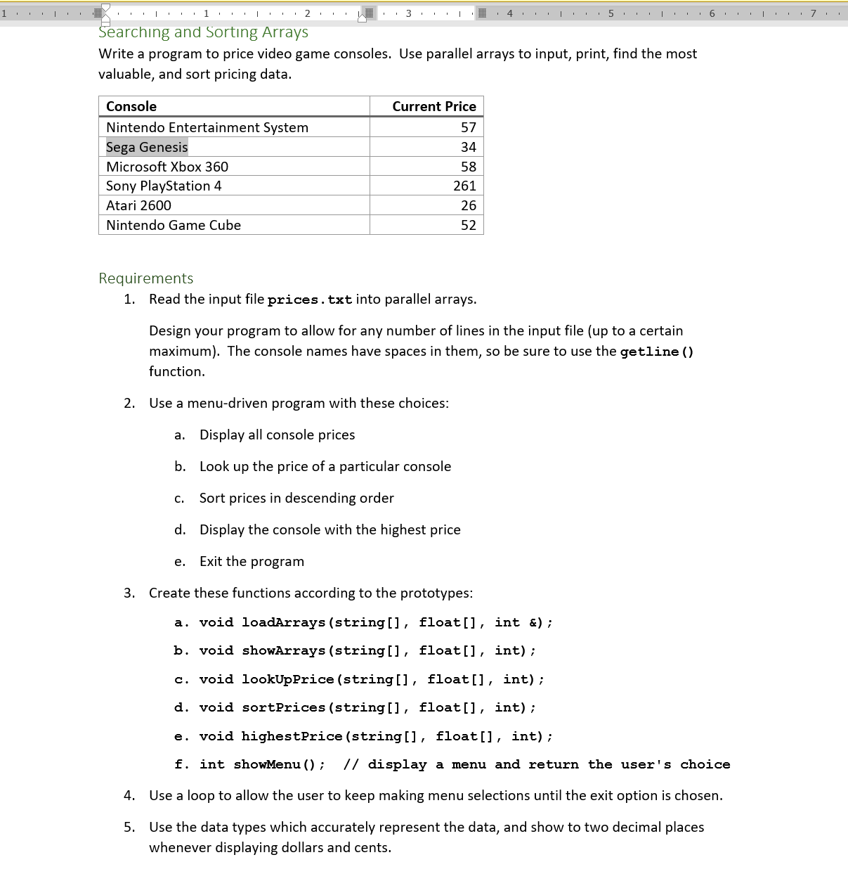 Solved Write a program to price video game consoles. Use | Chegg.com