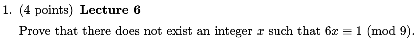 Solved 1. (4 points) Lecture 6 Prove that there does not | Chegg.com