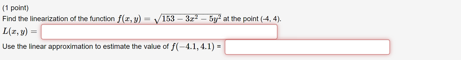 Solved (1 point) Find the linearization of the function | Chegg.com
