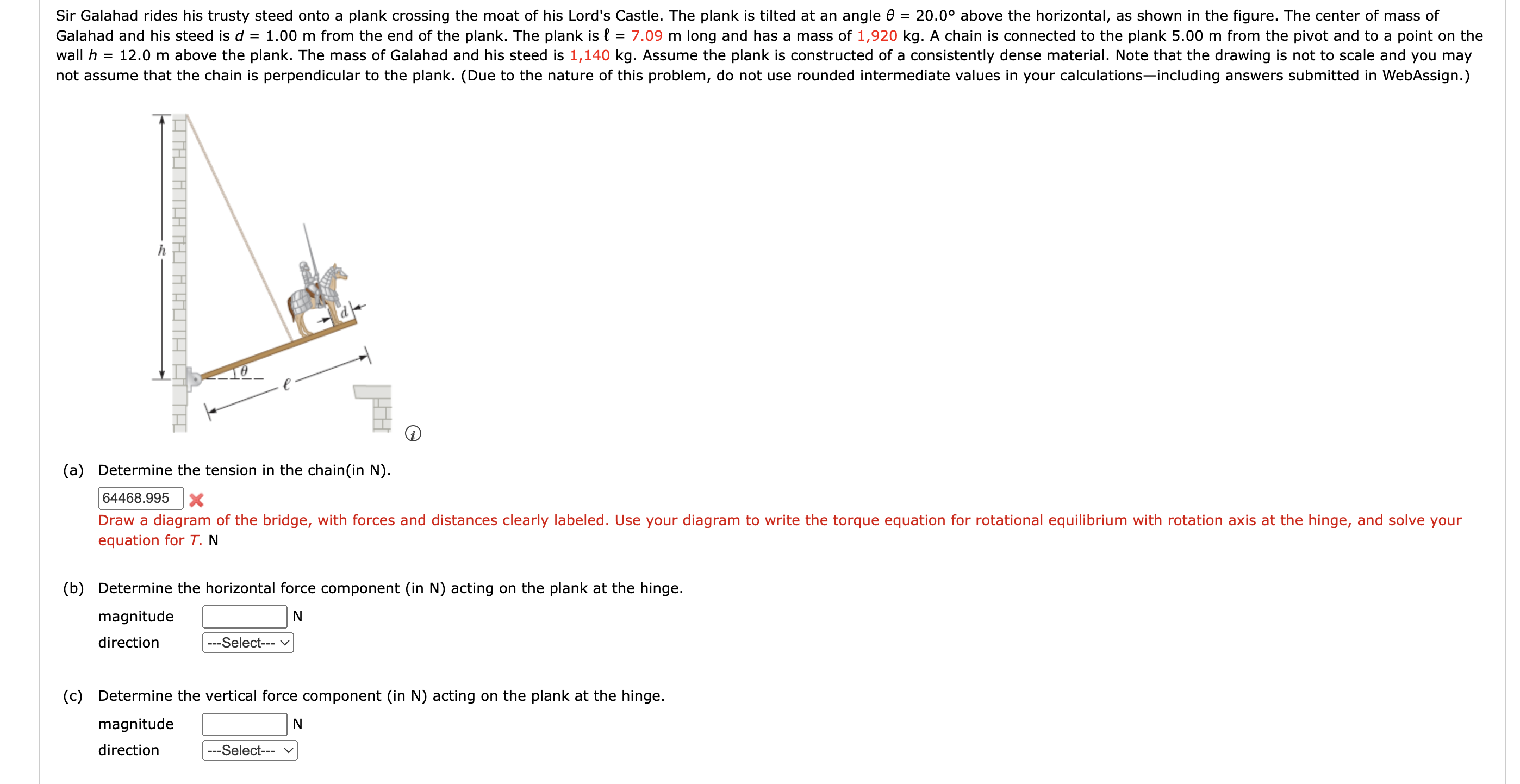 Solved (a) ﻿Determine the tension in the chain(in | Chegg.com
