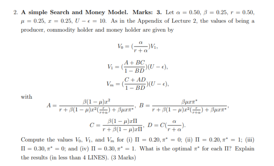 2. A simple Search and Money Model. Marks: 3. Let a = | Chegg.com