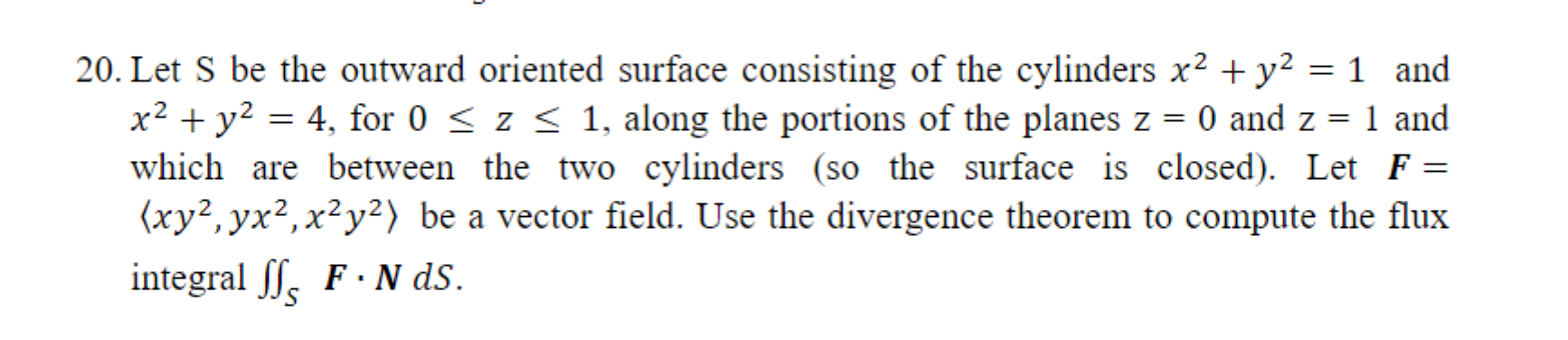 Solved 20. Let S be the outward oriented surface consisting | Chegg.com