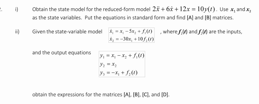 Solved i) Obtain the state model for the reduced-form model | Chegg.com