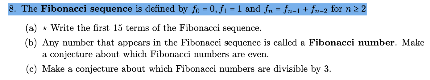 Solved 8. The Fibonacci sequence is defined by fo = 0, fi = | Chegg.com