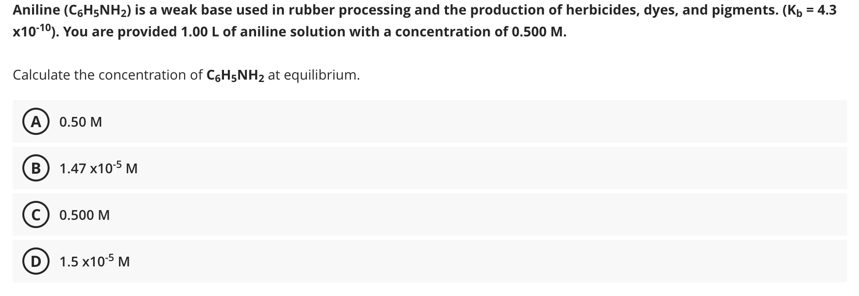 Solved Aniline (C6H5NH2) is a weak base used in rubber | Chegg.com