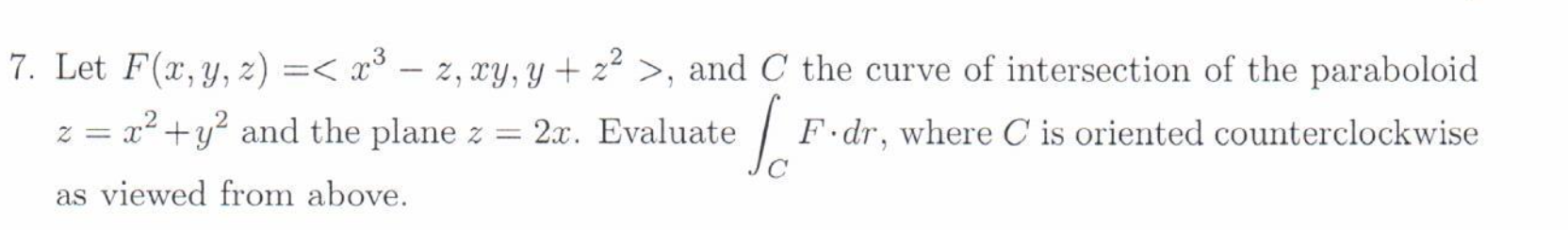 Solved 7. Let F(x,y,z)= | Chegg.com