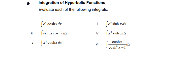 Solved g. Integration of Hyperbolic Functions Evaluate each | Chegg.com