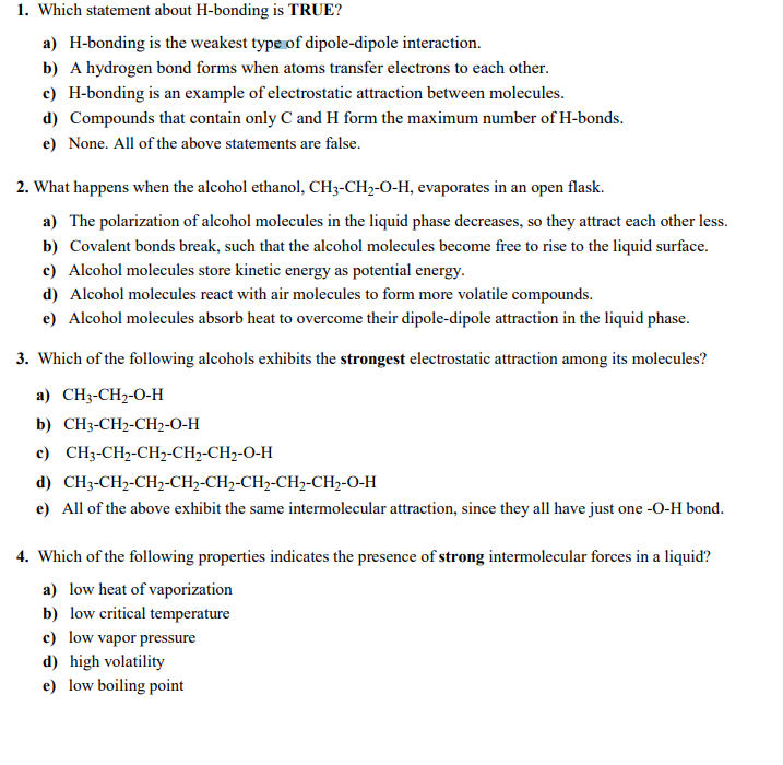 Solved 1. Which statement about H-bonding is TRUE? a) | Chegg.com