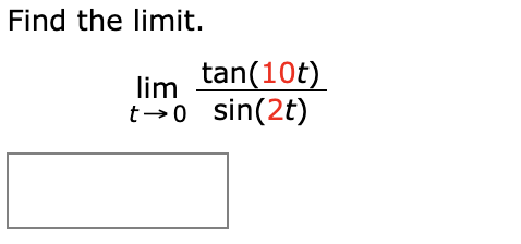 Solved Find the limit. lim sin(4x) x>0 sin(5x) Find the | Chegg.com