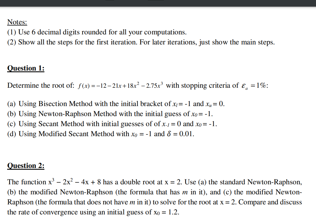 Notes: (1) Use 6 decimal digits rounded for all your | Chegg.com