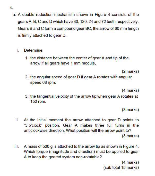 Solved a. A double reduction mechanism shown in Figure 4 | Chegg.com