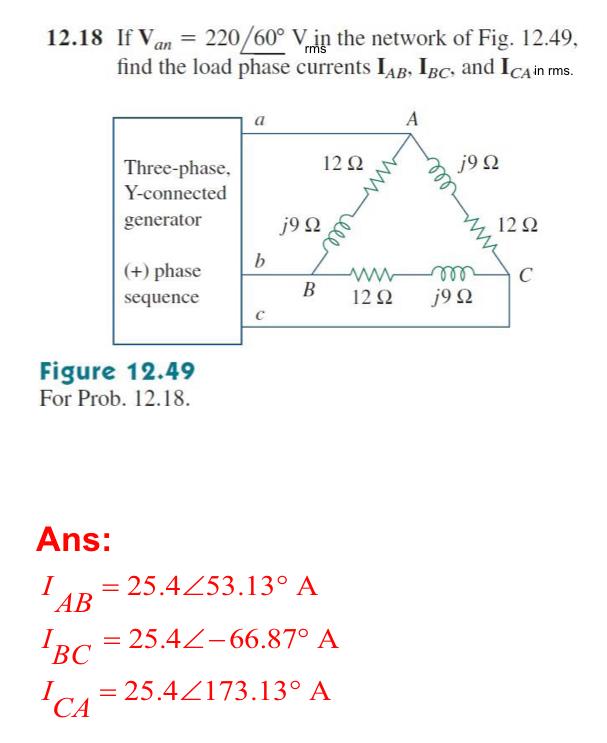 Solved 12.18 If Van=220/60∘Vrms the network of Fig. 12.49, | Chegg.com
