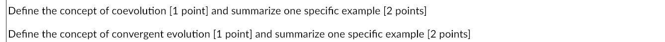 Solved Define the concept of coevolution [1 point] and | Chegg.com