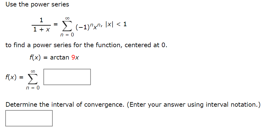 Solved Use the power series 1 [(-1)"x", \x{
