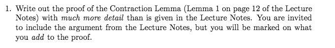 Solved 1. Write out the proof of the Contraction Lemma | Chegg.com
