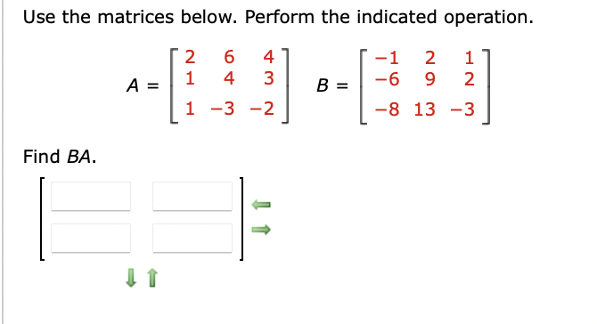 Solved Use the matrices below. Perform the indicated | Chegg.com