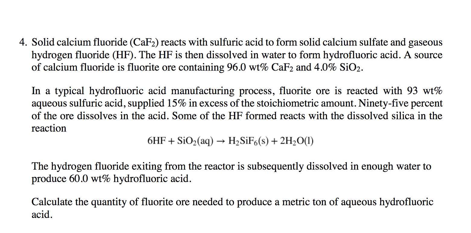 Solved 4. Solid calcium fluoride (CaF2) reacts with sulfuric | Chegg.com