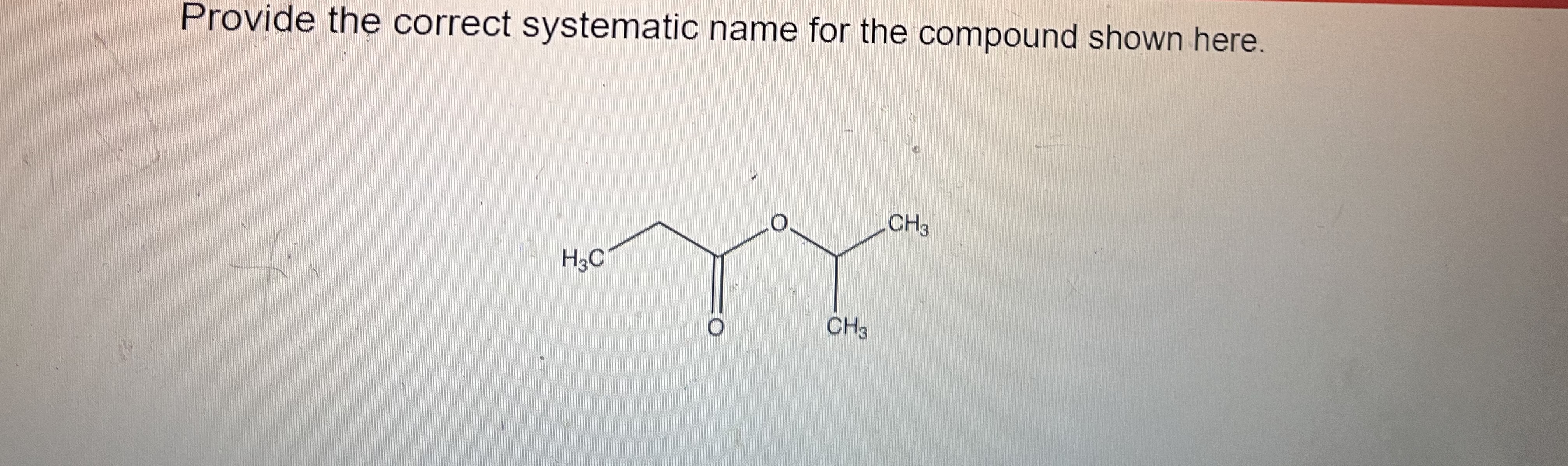 Solved Provide the correct systematic name for the compound | Chegg.com