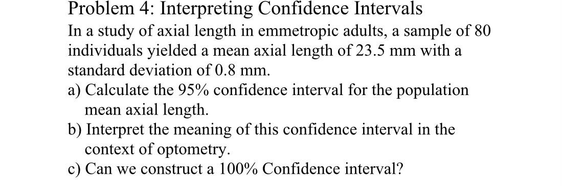 Solved Problem 4: Interpreting Confidence IntervalsIn a | Chegg.com