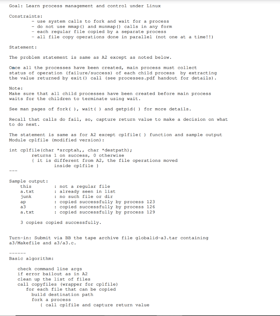 Create a program in C that when invoked in linux has | Chegg.com