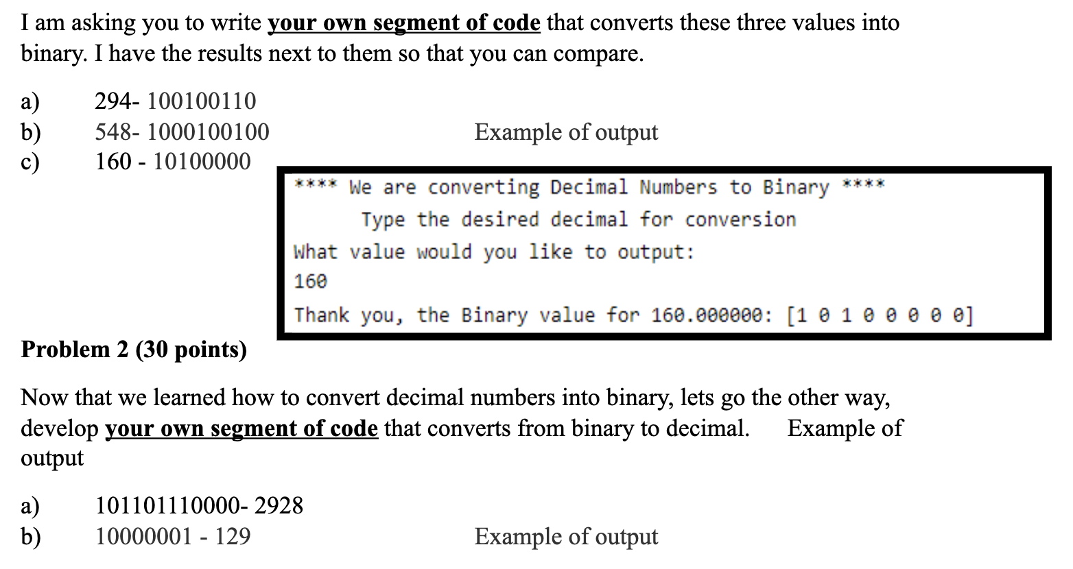 Solved I am asking you to write your own segment of code | Chegg.com