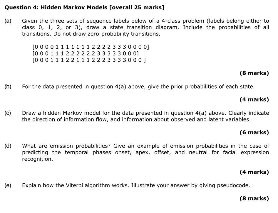 Solved Question 4: Hidden Markov Models (overall 25 marks] | Chegg.com