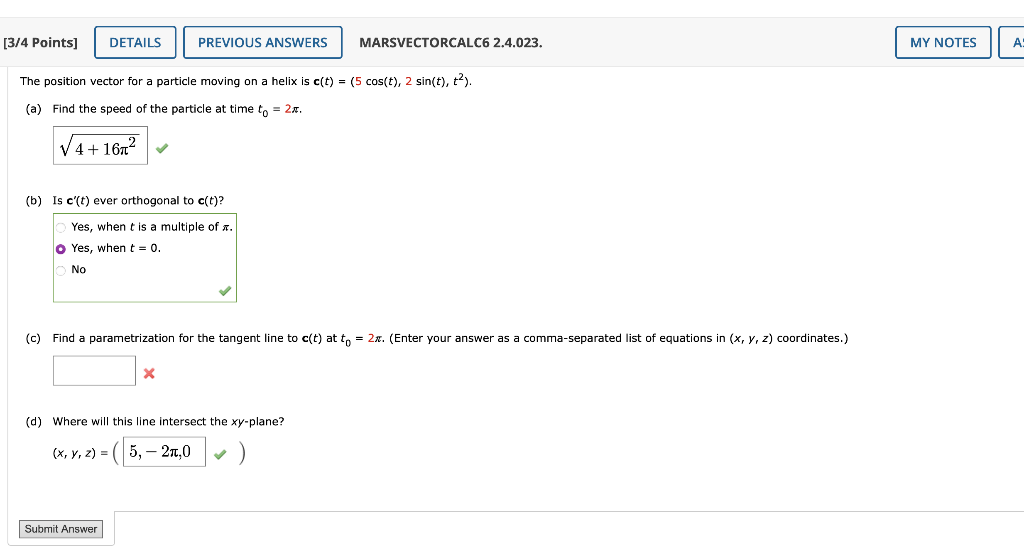 Solved The position vector for a particle moving on a helix | Chegg.com